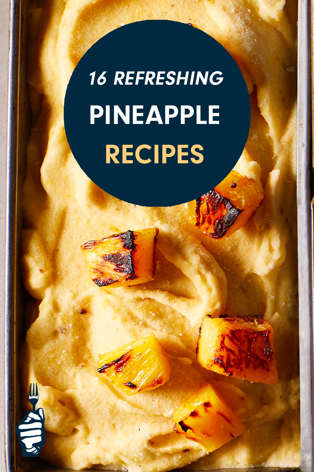 16 Refreshing Pineapple Recipes to Bring a Taste of the Tropics to Your ...